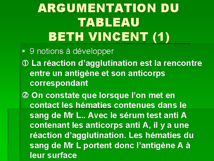 LE BETH VINCENT Le groupe sanguin Le groupe