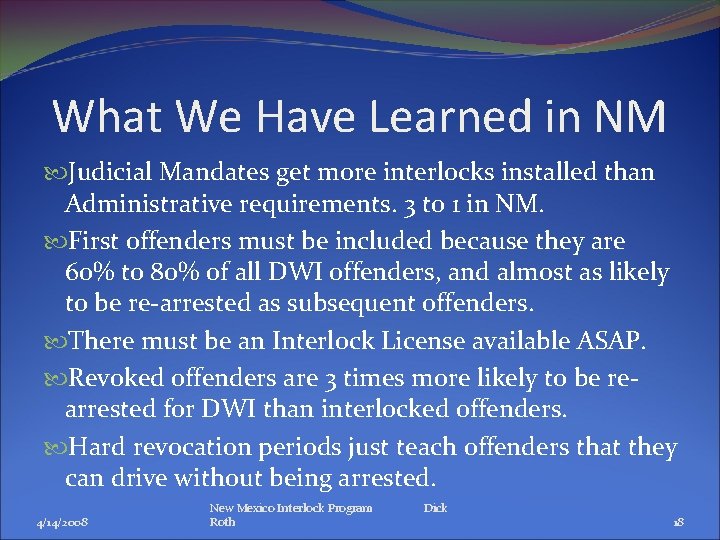 New Mexico Interlock Program Richard Roth Ph D