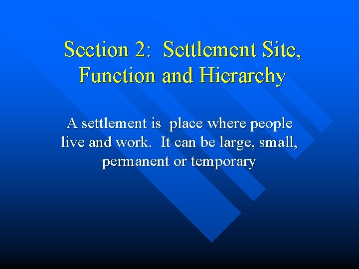 Section 2 Settlement Site Function and Hierarchy A