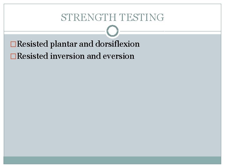 Lower Extremity HP FootAnkle Exam WEEK 1 ORTHO