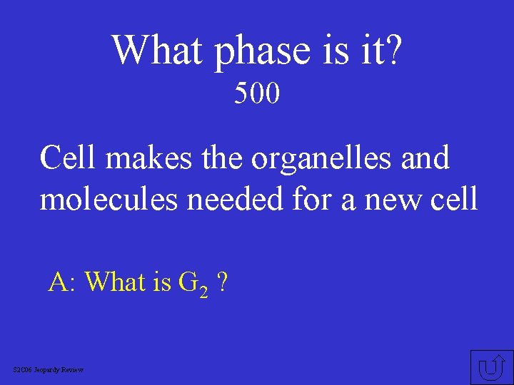 Cell Division 1 JEOPARDY S 2 C 06