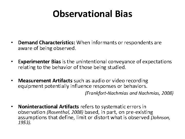 Challenges in Ethnography Steve Kutay The besetting sin