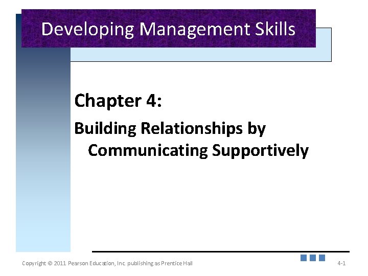 Developing Management Skills Chapter 4 Building Relationships by