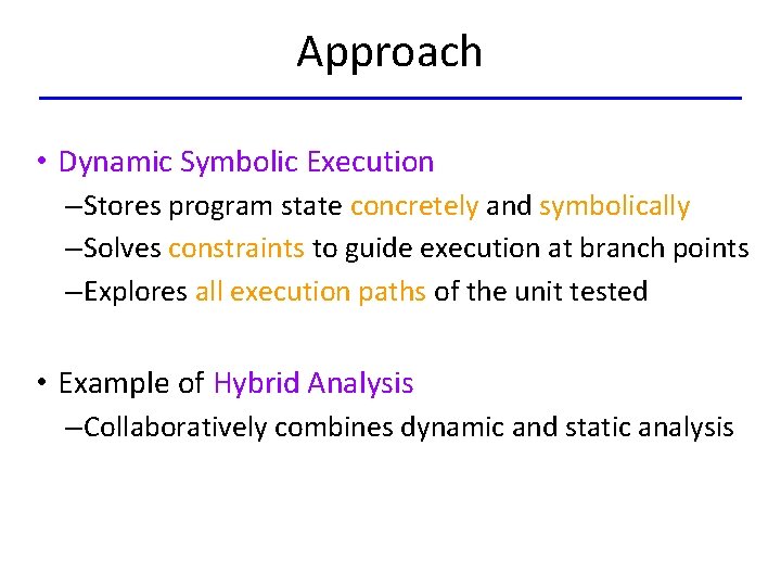 Dynamic Symbolic Execution Mayur Naik CIS 700 Fall