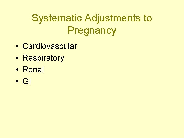 Physiology Psychology Maternal physiological adaptations to pregnancy The