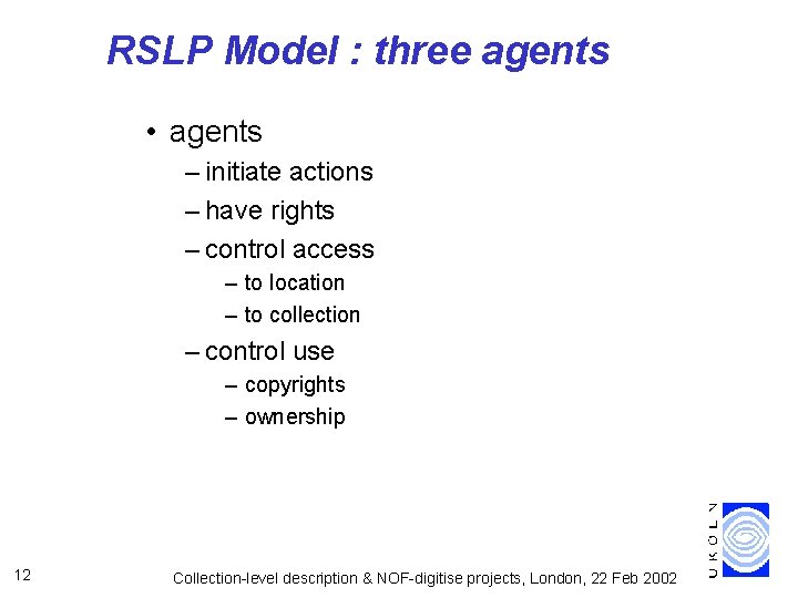 A standard for collectionlevel description the RSLP Collection