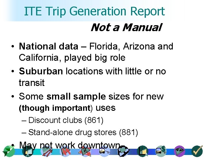 Trip Generation Basics and Cautions of Site Impact