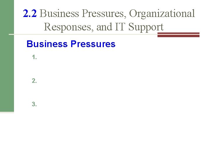 CHAPTER 2 Organizational Strategy Competitive Advantage and Information