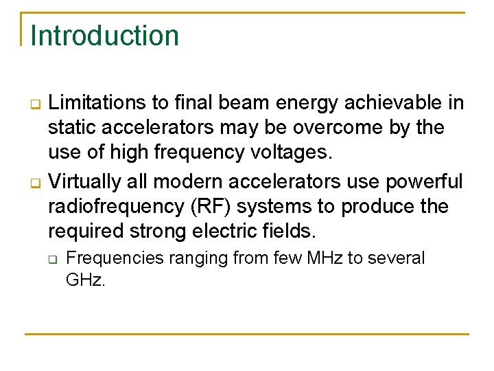 Lecture 17 Radiofrequency Cavities I Professor Emmanuel Tsesmelis