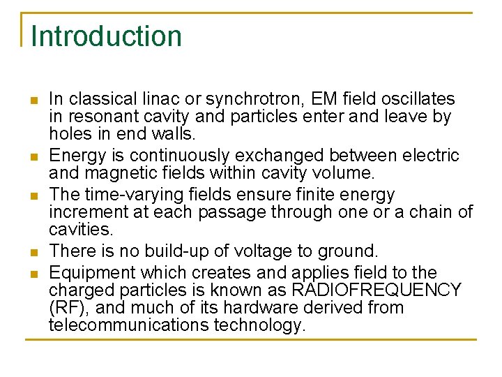 Lecture 17 Radiofrequency Cavities I Professor Emmanuel Tsesmelis