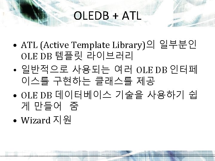 Technical seminar How to use OLEDB using ATL