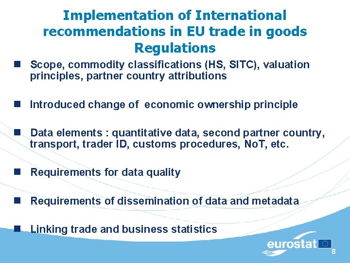 The latest EU Regulations on trade statistics and