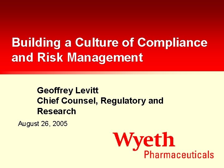 Building a Culture of Compliance and Risk Management
