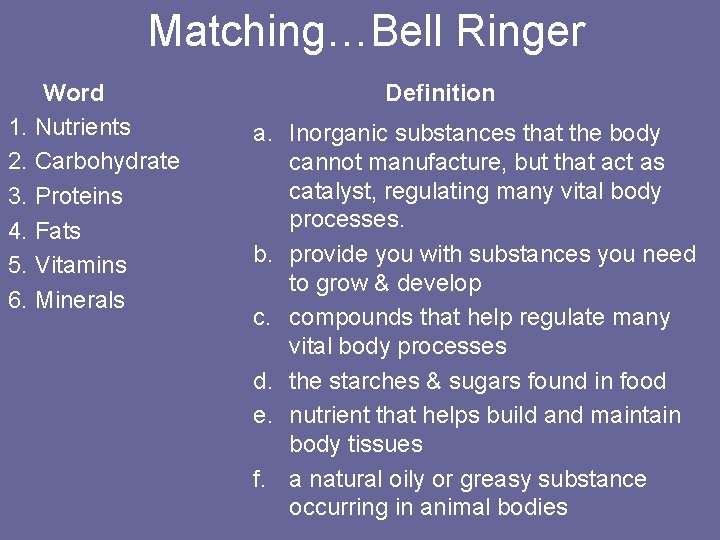 MatchingBell Ringer Word 1 Nutrients 2 Carbohydrate 3