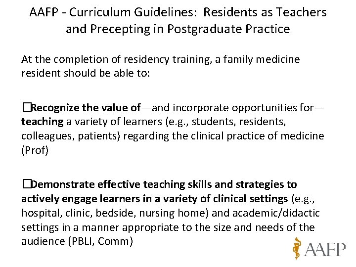 Teaching Residents to be Teachers Shannon U Waterman