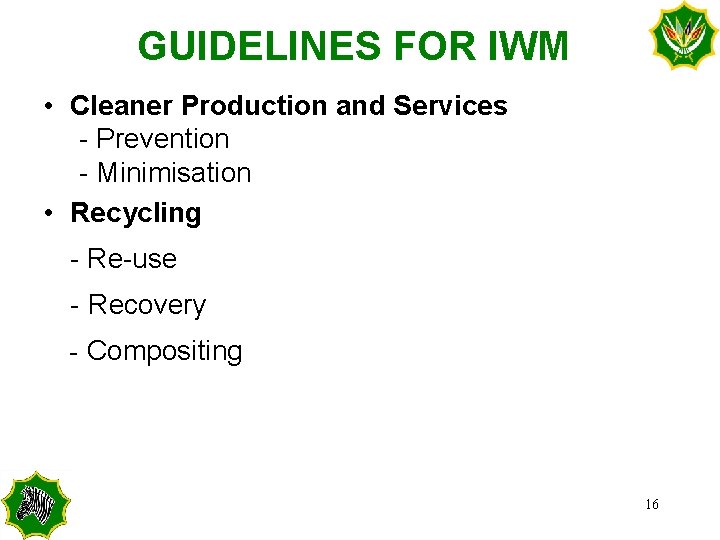 INTEGRATED WASTE MANAGEMENT IN THE MILITARY Presented by