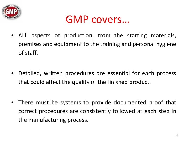 GOOD MANUFACTURING PRACTICE By Ms Archana S Patil
