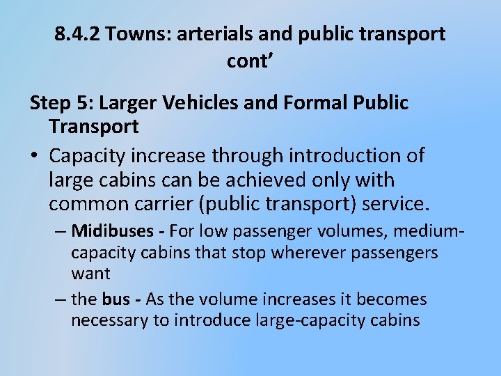 CHAPTER 8 THEORY OF URBAN PASSENGER TRANSPORT MODES