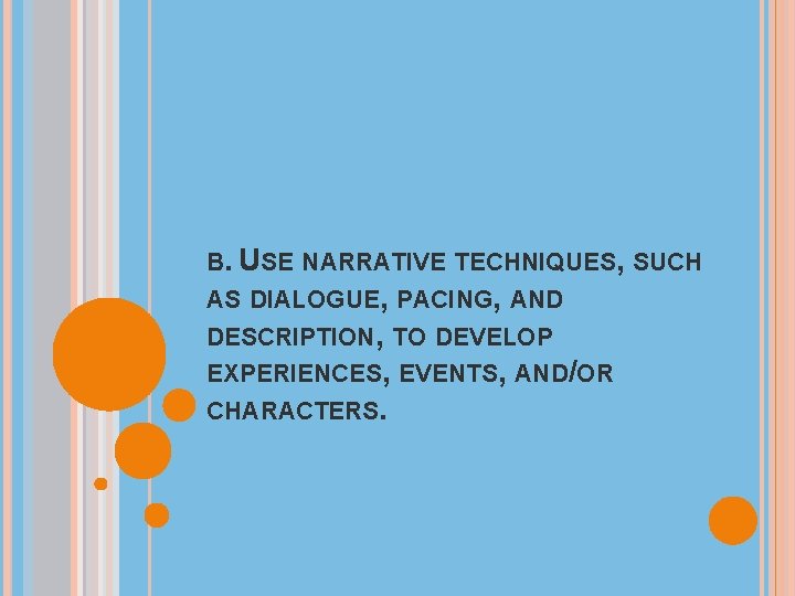 W 3 NARRATIVE Personal and story writing NARRATIVE