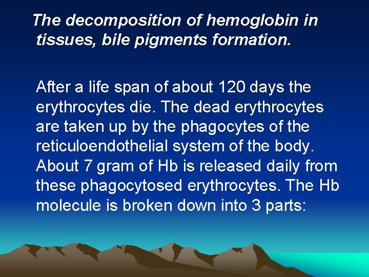Functional and screening tests in gastroenterology NORMAL METABOLISM