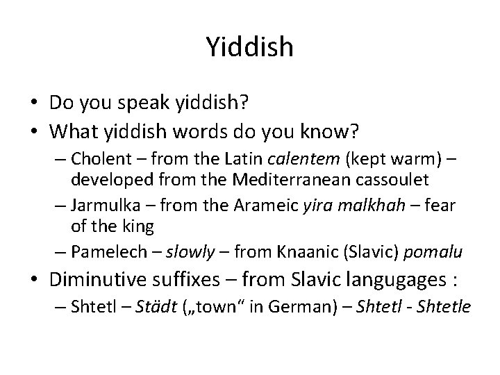 Ashkenazi Settlement in Rhineland its Movement Eastwards Yiddish