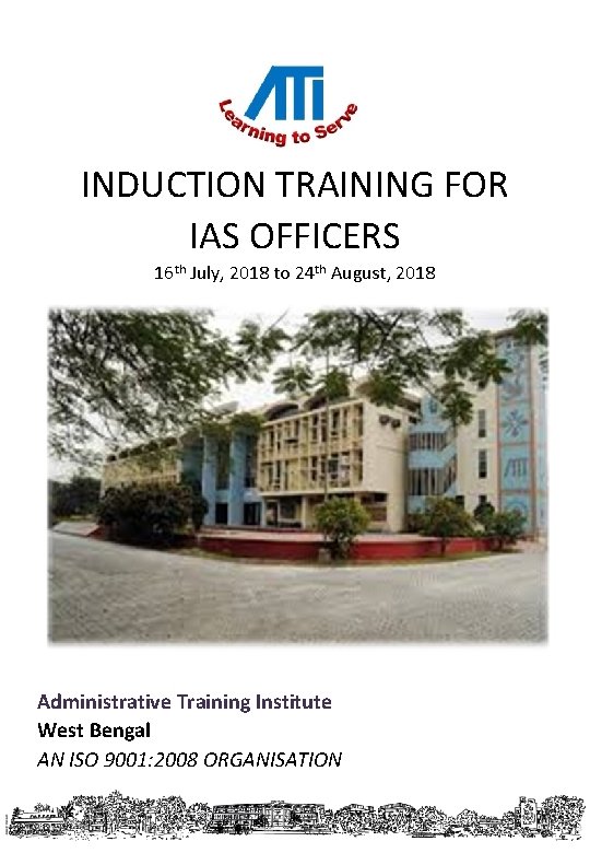 INDUCTION TRAINING FOR IAS OFFICERS 16 th July