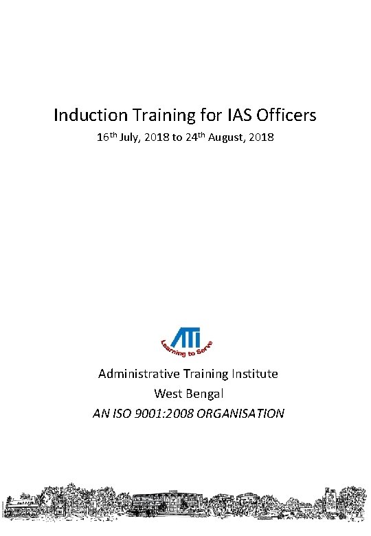 INDUCTION TRAINING FOR IAS OFFICERS 16 th July