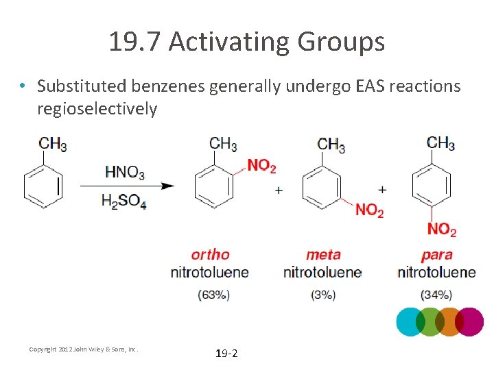19 7 Activating Groups Substituted benzenes may undergo