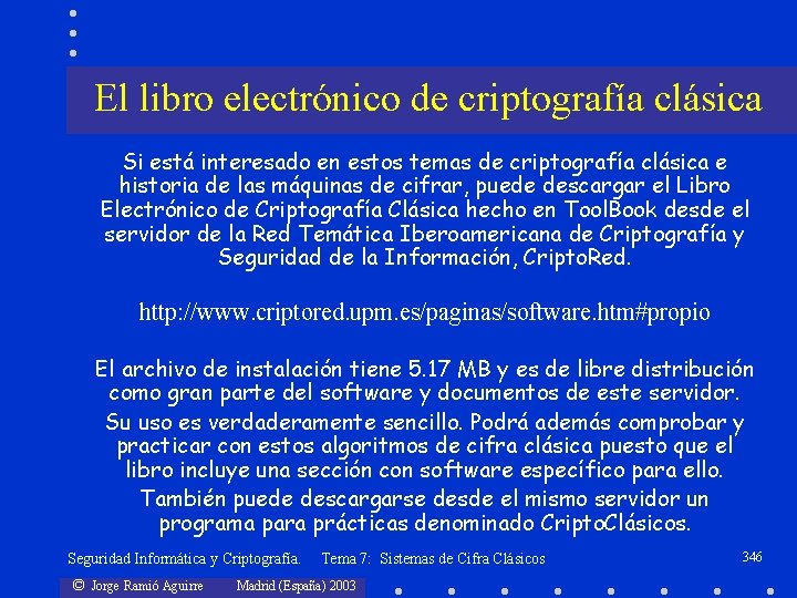 Tema 7 Sistemas de Cifra Clsicos Seguridad Informtica
