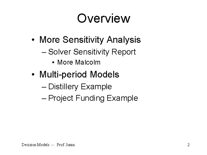 Session 2 b Overview More Sensitivity Analysis Solver