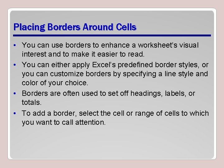 Formatting Cells and Ranges Lesson 4 Objectives Formatting