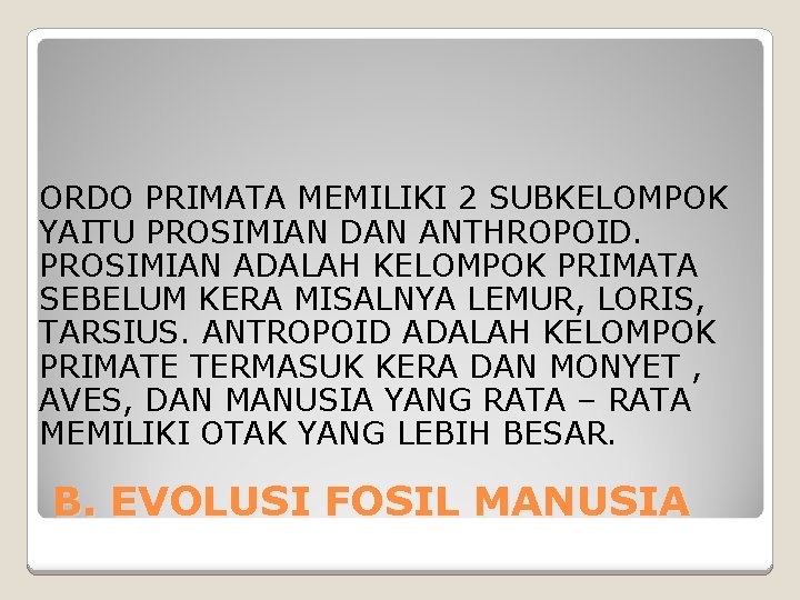 Evolusi ILMU ALAMIAH DASAR BUKTI BUKTI EVOLUSI 1