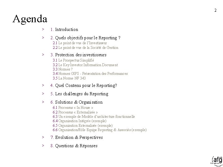 1 Le Reporting Client Lorganisation du Reporting Financier
