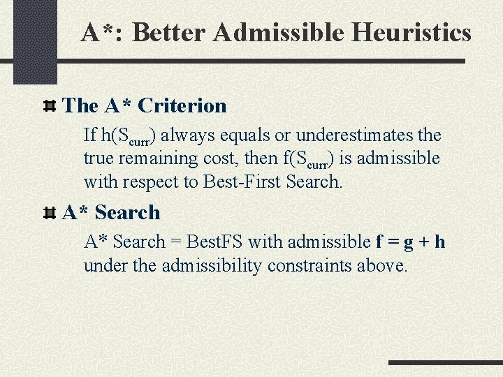 Artificial Intelligence 15 381 Heuristic Search Methods Jaime