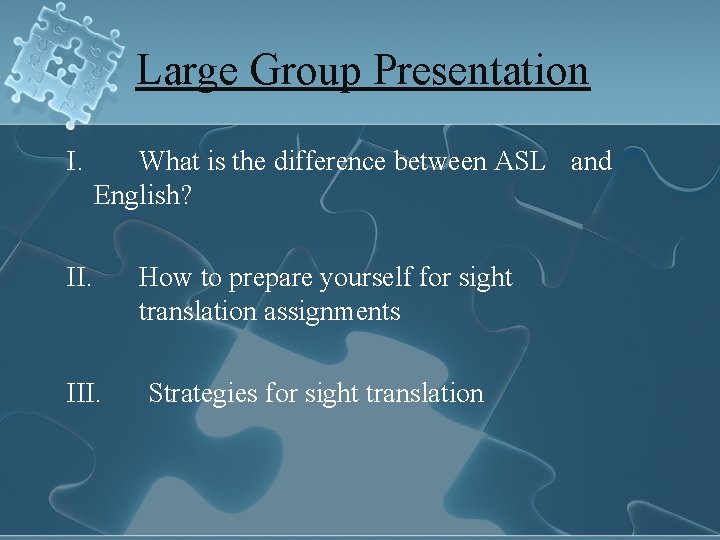 SIGHT TRANSLATION HOW WORKSHOP PRESENTERS SUSIE GRONA LAURA