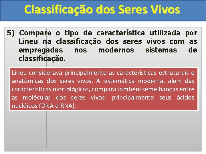 Classificao dos Seres Vivos Aula de Biologia Tema