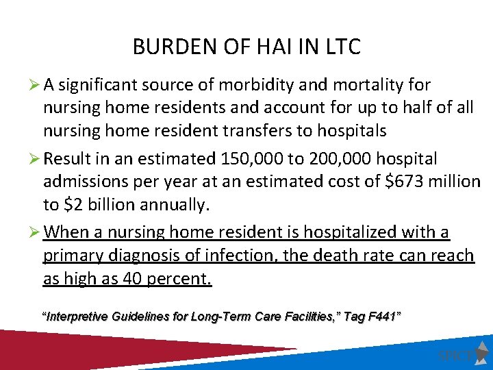 BASIC INFECTION PREVENTION IN LONG TERM CARE FACILITIES