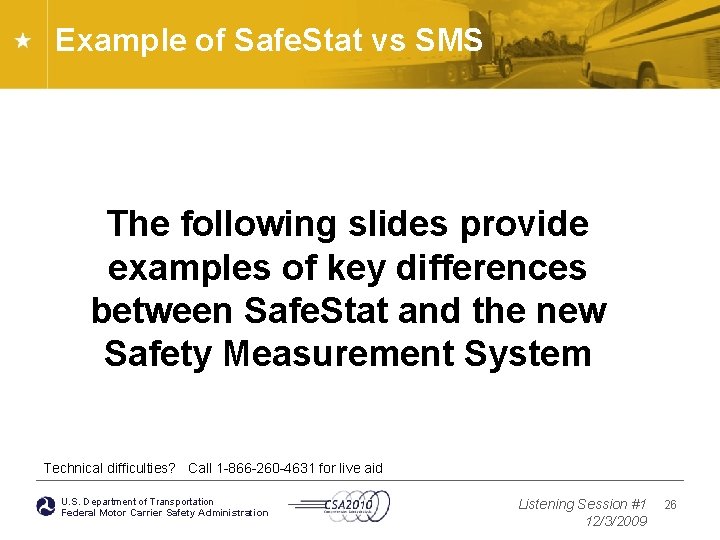 Comprehensive Safety Analysis CSA 2010 Listening Session Overview