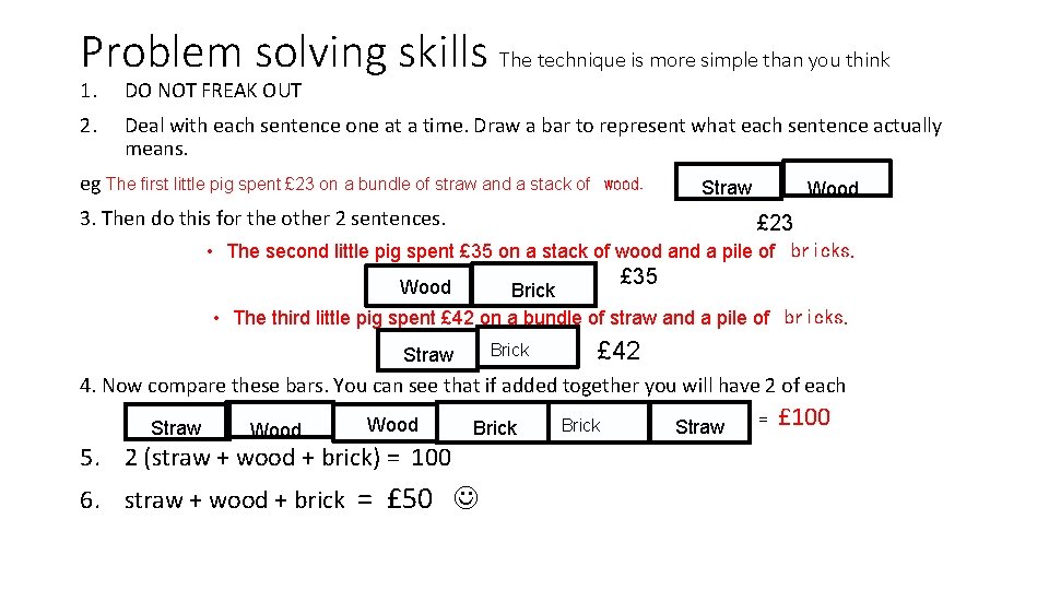 Problem solving skills The three little pigs Ken