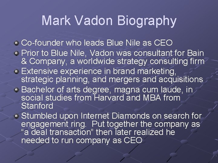 Executive Interview Mark Vadon CEO Blue Nile Marty