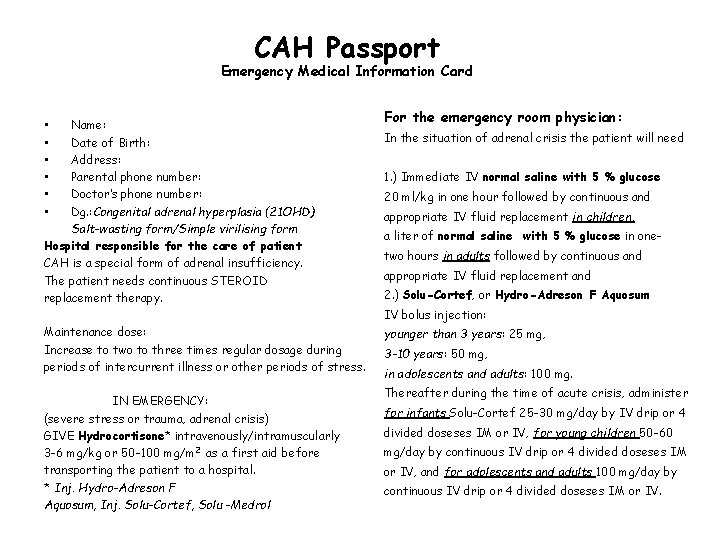 Congenital Adrenal Hyperplasia CAH and Congenital Hypothyroidism CH