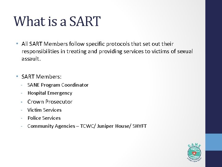 Sexual Assault Nurse Examiner Program SANE Valarie Cormier