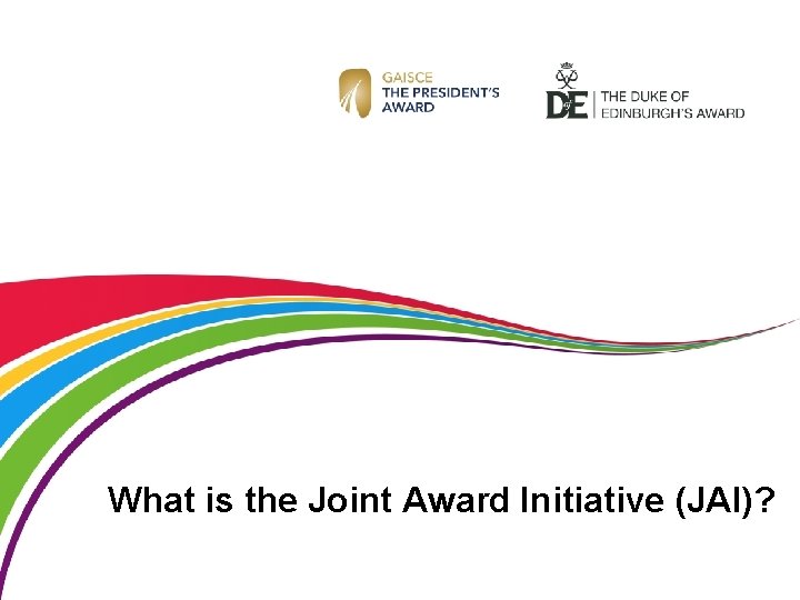 What is the Joint Award Initiative JAI The