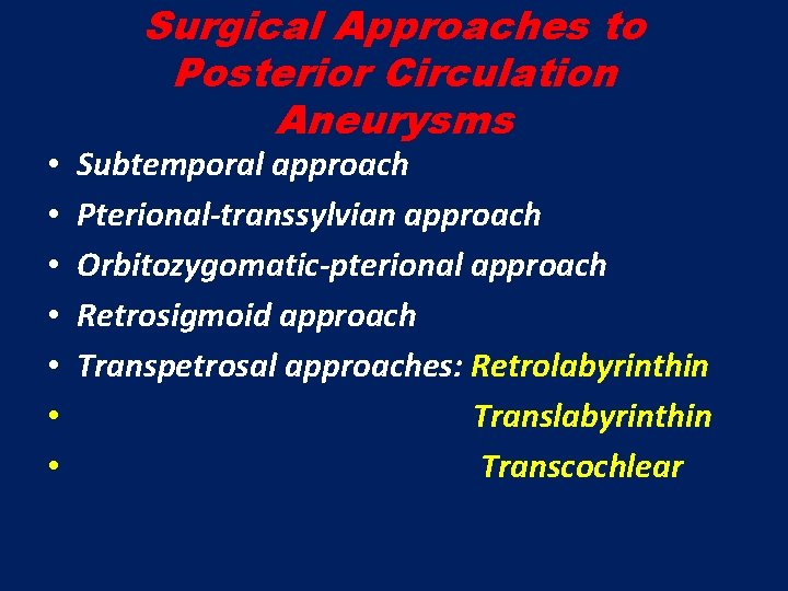 In The Name Allah Approaches To Intracranial Aneurysms