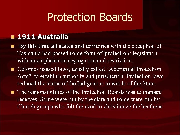 Changing Government polices towards Aboriginal people over time