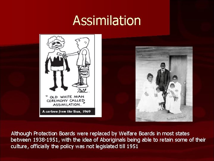 Changing Government polices towards Aboriginal people over time