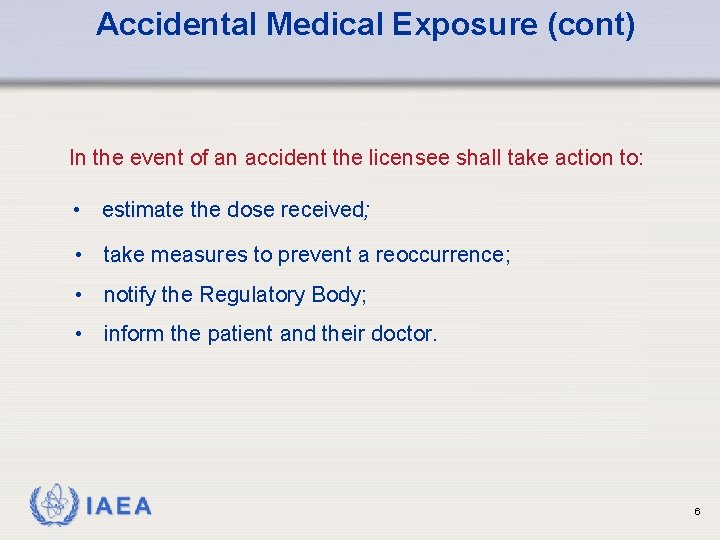 Radiation Sources in Nuclear Medicine Accidents in Nuclear