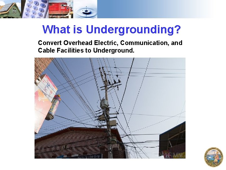 Overhead to Underground Conversion Programs Grid Planning Reliability