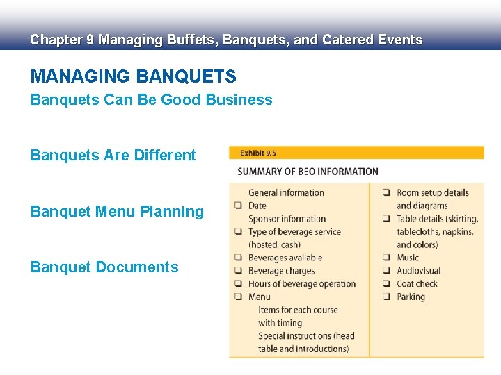 Chapter 9 Managing Buffets Banquets and Catered Events