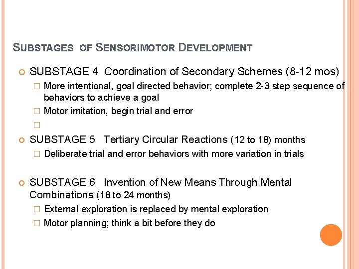 COGNITIVE DEVELOPMENT IN INFANCY OT 500 Spring 2016